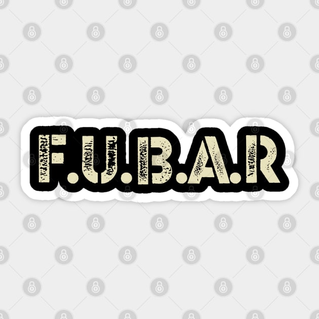 Fubar - WW2 Slang - Ww2 - Sticker | TeePublic